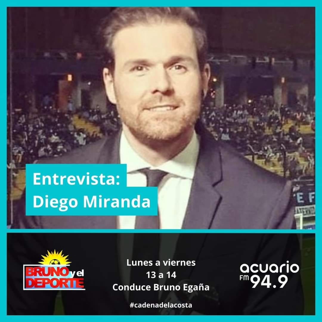 La entrevista hoy en Bruno y El Deporte es con Diego Miranda. - Bruno y el Deporte